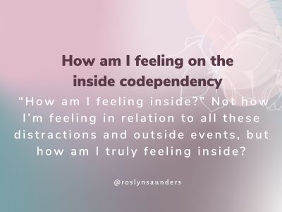 How am I feeling inside Codependency
